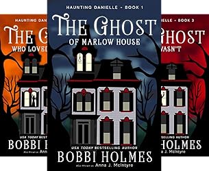 The Ghost and the Mystery Writer (Haunting Danielle Book 9) (English Edition) eBook : Holmes ...